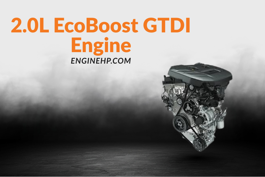 Ford Engines 2 0l Ecoboost Gtdi Engine Hp Reliability And