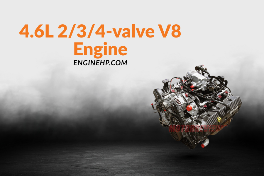 Ford Engines: 4.6L 2/3/4-valve V8 Engine Hp, Reliability, and ...