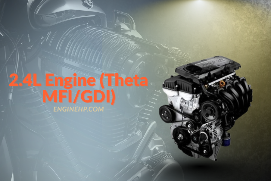 Hyundai KIA Engines 2.4L Engine (Theta MFI/GDI) Hp, Reliability, and ...